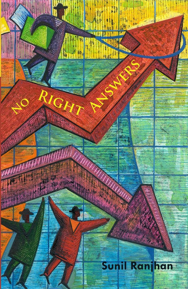 No Right Answers written Sunil Ranjhan published by Leadstart Publishing | Buy Marathi Books ...