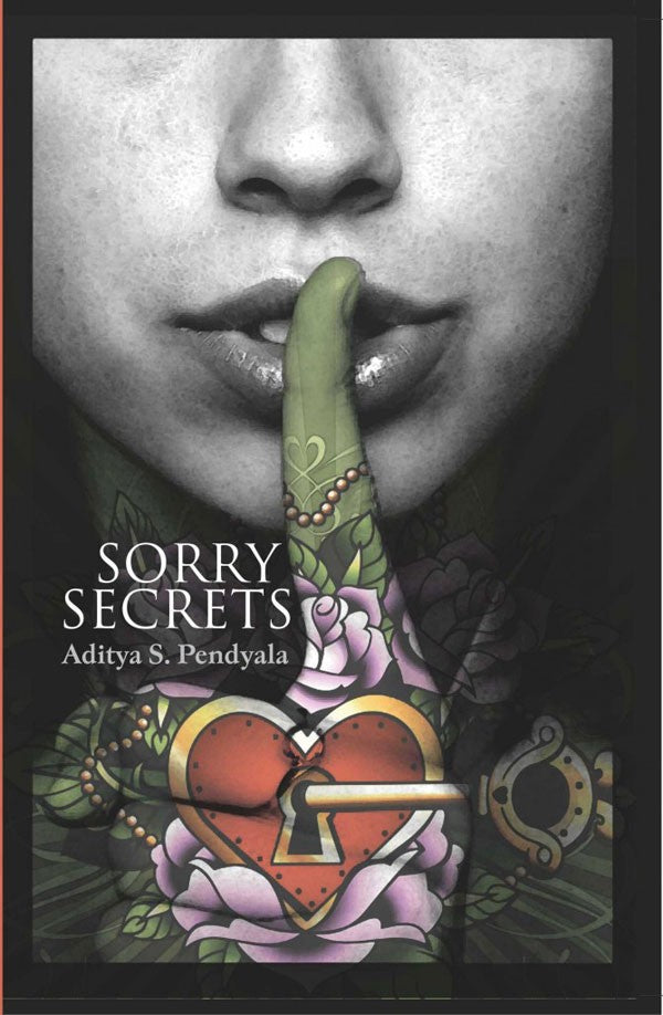 Sorry Secrets written Aditya S Pendyala published by Leadstart Publishing | Buy Marathi Books ...
